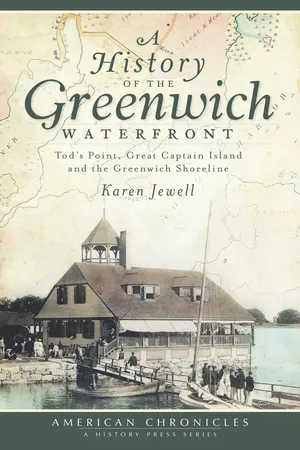 [PDF] A History of the Greenwich Waterfront: Tod's Point, Great Captain ...