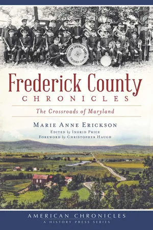 [PDF] Frederick County Chronicles by Marie Anne Erickson | 9781614237723