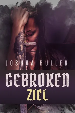 [PDF] Gebroken Ziel by Joshua Buller | 9781071558348