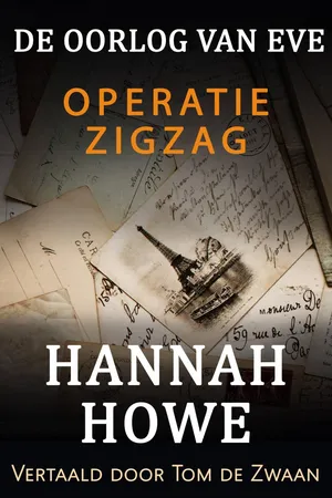 [PDF] De Oorlog van Eve – Operatie Zigzag by Hannah Howe | 9781667433721