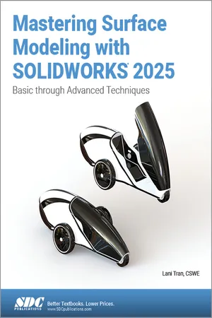 [PDF] Mastering Surface Modeling with SOLIDWORKS 2025 by Lani Tran CSWE ...