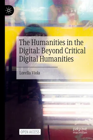 [PDF] The Humanities in the Digital: Beyond Critical Digital Humanities by Lorella Viola ...