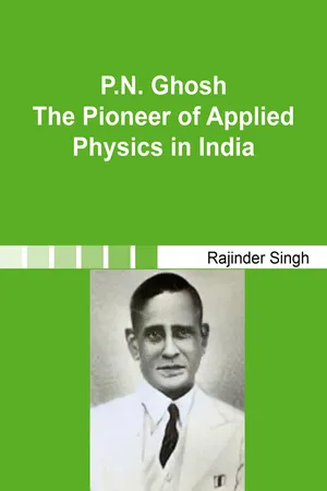 [PDF] P.N. Ghosh – The Pioneer of Applied Physics in India by Rajinder Singh | 9783819100086