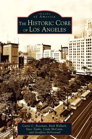 [PDF] The Historic Core of Los Angeles by Curtis C. Roseman | 9781439614334