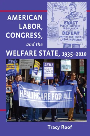 [PDF] American Labor, Congress, and the Welfare State, 1935–2010 by ...