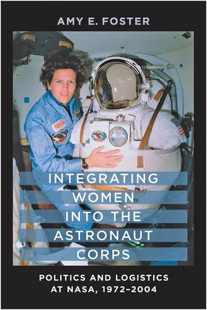 [PDF] Integrating Women into the Astronaut Corps by Amy E. Foster | 9781421403946