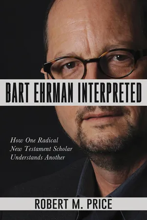 [PDF] Bart Ehrman Interpreted by Robert M. Price | 9781634311601
