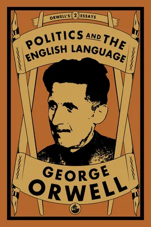 [PDF] Politics and the English Language by George Orwell | 9781913724276