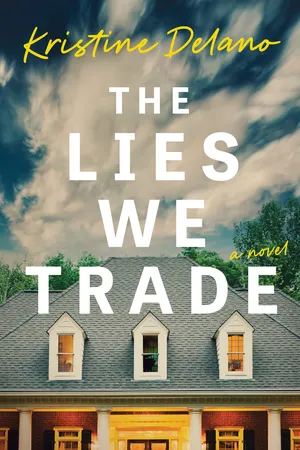 [PDF] The Lies We Trade by Kristine Delano | 9798400504945