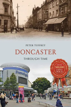 [PDF] Doncaster Through Time by Peter Tuffrey | 9781445654539