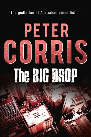 [PDF] The Big Drop by Peter Corris | 9781743439913