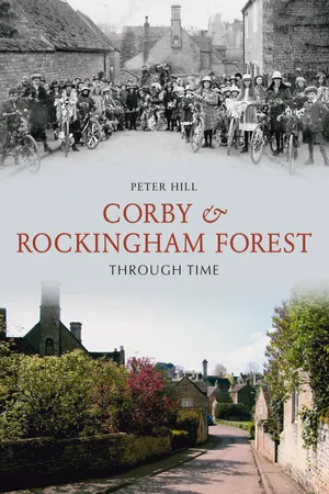 [PDF] Corby & Rockingham Forest Through Time by Peter Hill | 9781445627564