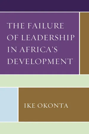 [PDF] The Failure of Leadership in Africa's Development by Ike Okonta ...