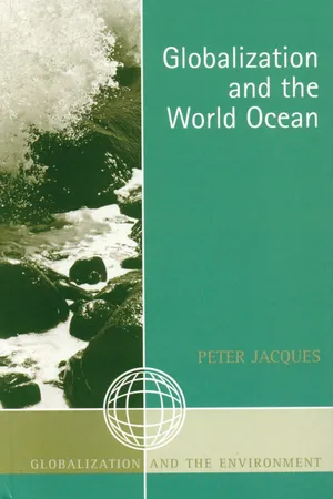 [PDF] Globalization and the World Ocean by Peter Jacques | 9780759114326