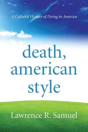 [PDF] Death, American Style by Lawrence R. Samuel | 9781442222243