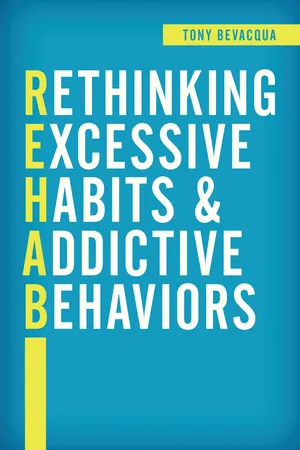 [PDF] Rethinking Excessive Habits and Addictive Behaviors by Tony ...
