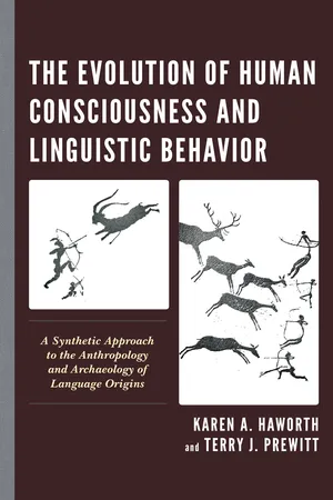 [PDF] The Evolution of Human Consciousness and Linguistic Behavior by Karen A. Haworth ...