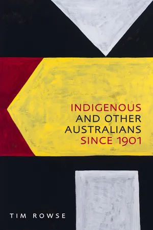 [PDF] Indigenous and Other Australians since 1901 by Tim Rowse ...