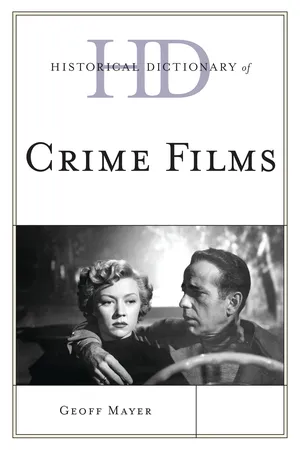 [PDF] Historical Dictionary of Crime Films by Geoff Mayer | 9780810879003