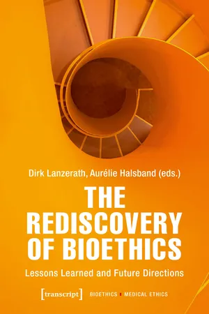 [PDF] The Rediscovery of Bioethics by Dirk Lanzerath | 9783839428214