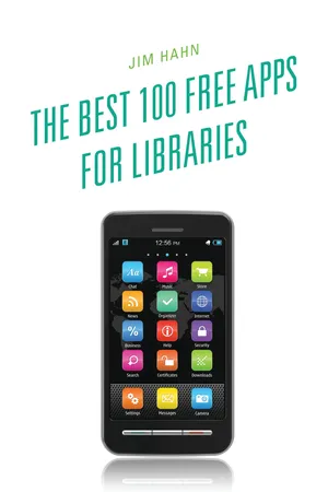 [PDF] The Best 100 Free Apps for Libraries by Jim Hahn | 9780810885837