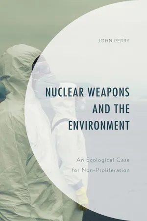 [PDF] Nuclear Weapons and the Environment by John Perry | 9781978792722