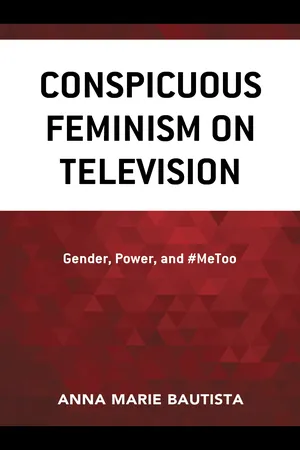 [PDF] Conspicuous Feminism on Television by Anna Marie Bautista ...