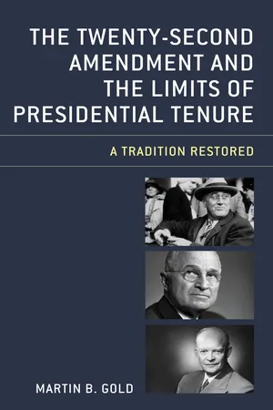 [PDF] The Twenty-Second Amendment and the Limits of Presidential Tenure ...
