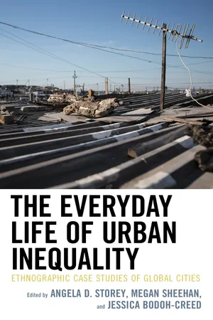 [PDF] The Everyday Life of Urban Inequality by Angela Storey ...