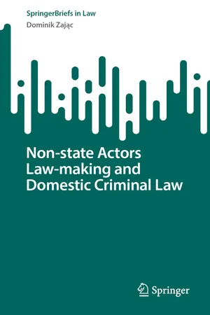 [PDF] Non-state Actors Law-making and Domestic Criminal Law by Dominik Zając | 9783031478697 ...