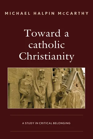 [PDF] Toward a catholic Christianity by Michael H. McCarthy | 9781498538022