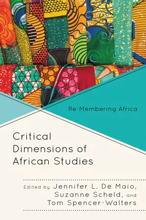 [PDF] Critical Dimensions of African Studies by Jennifer L. De Maio | 9781666917246