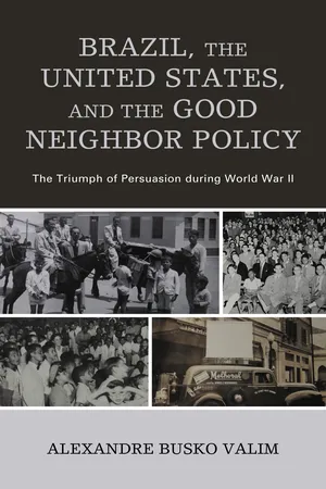 [PDF] Brazil, the United States, and the Good Neighbor Policy by ...