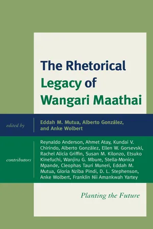 [PDF] The Rhetorical Legacy of Wangari Maathai by Eddah Mbula Mutua ...