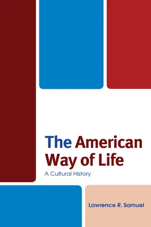 [PDF] The American Way of Life by Lawrence R. Samuel | 9781683930839