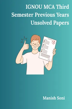 [PDF] IGNOU MCA Third Semester Previous Years Unsolved Papers by Manish Soni | 9789369913695