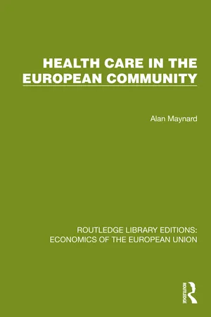 [PDF] Health Care in the European Community by Alan Maynard | 9781040768167
