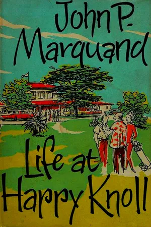 [PDF] Life at Happy Knoll by John P. Marquand | 9781987817485