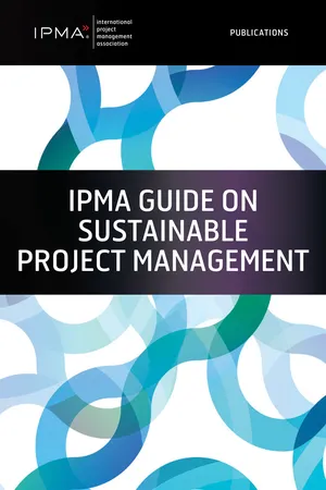 [PDF] IPMA Guide on Sustainable Project Management by Gilbert Silvius | 9789401813655