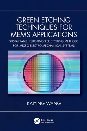[PDF] Green Etching Techniques for MEMS Applications by Kaiying Wang ...