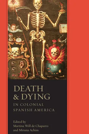 [PDF] Death and Dying in Colonial Spanish America by Martina Will de ...