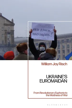 [PDF] Ukraine’s Euromaidan by William Jay Risch | 9781350558748