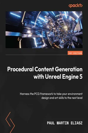 [PDF] Procedural Content Generation with Unreal Engine 5 by Paul Martin Eliasz | 9781837637058