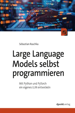 [PDF] Large Language Models selbst programmieren von Sebastian Raschka ...