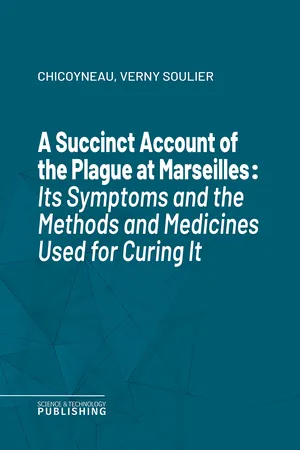 [PDF] A Succinct Account of the Plague at Marseilles by Chicoyneau ...