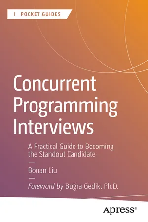 [PDF] Concurrent Programming Interviews by Bonan Liu | 9798868811975, 9798868811982