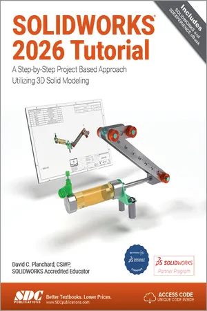 [PDF] SOLIDWORKS 2026 Tutorial by David C. Planchard CSWP | 9781630577735