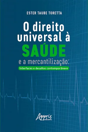 [PDF] O Direito Universal à Saúde e a Mercantilização: Interfaces e ...