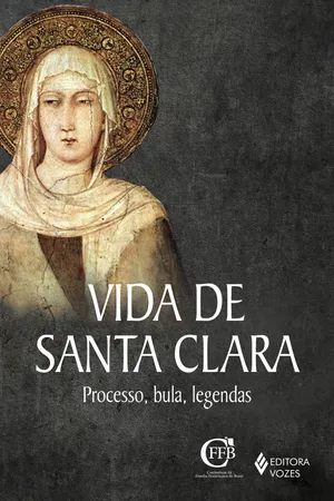 [PDF] Vida de Santa Clara by Conferência da Família Franciscana do ...