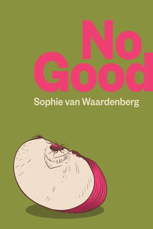 [PDF] No Good by Sophie van Waardenberg | 9781776712007